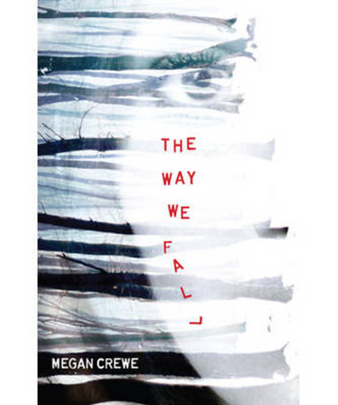 The Way We Fall by Megan Crewe | 9781742668253 | Harry Hartog – Harry ...