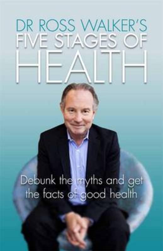 5 Stages of Health by Dr Ross Walker | Harry Hartog – Harry Hartog ...