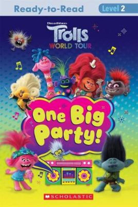 Trolls World Tour: One Big Party! (DreamWorks: Reader, Level 2) | Harry ...