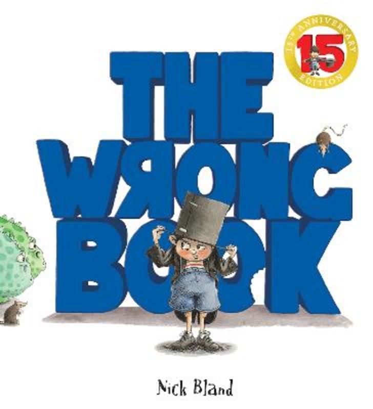 The Wrong Book (15th Anniversary Edition) by Nick Bland | Harry Hartog ...