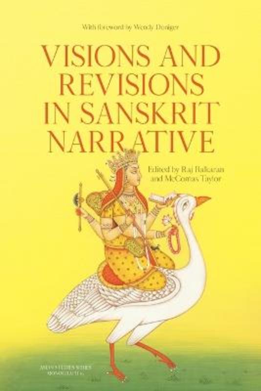 Visions and Revisions in Sanskrit Narrative by Raj Balkaran ...