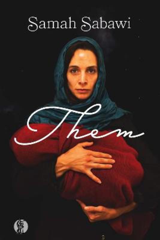 Them by Samah Sabawi | Harry Hartog – Harry Hartog Bookseller