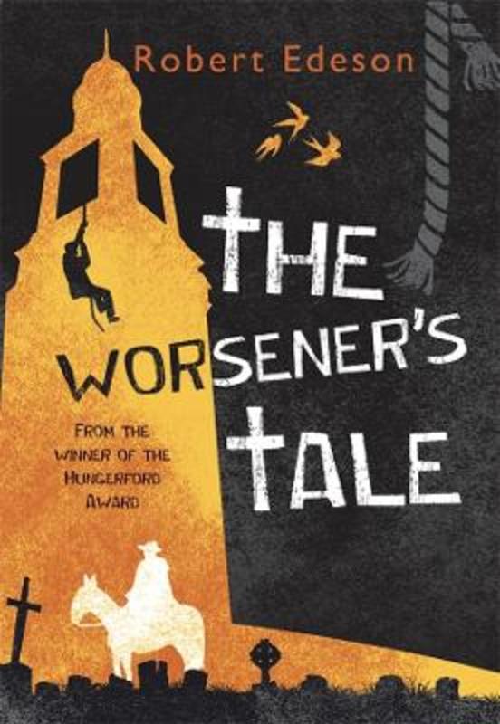 The Worsener's Tale by Robert Edeson | Harry Hartog – Harry Hartog ...
