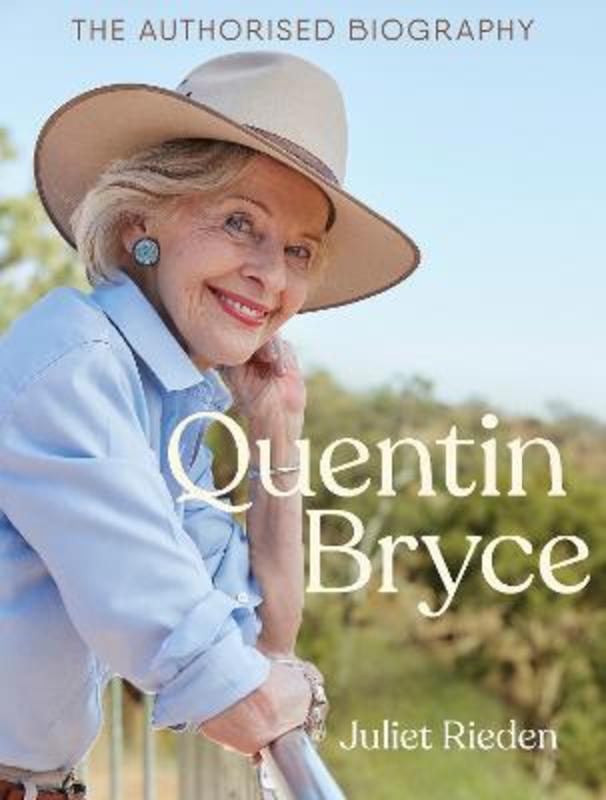 Quentin Bryce by Juliet Rieden | Harry Hartog – Harry Hartog Bookseller