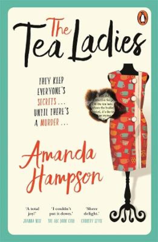 The Tea Ladies by Amanda Hampson | 9781761344626 | Harry Hartog – Harry ...