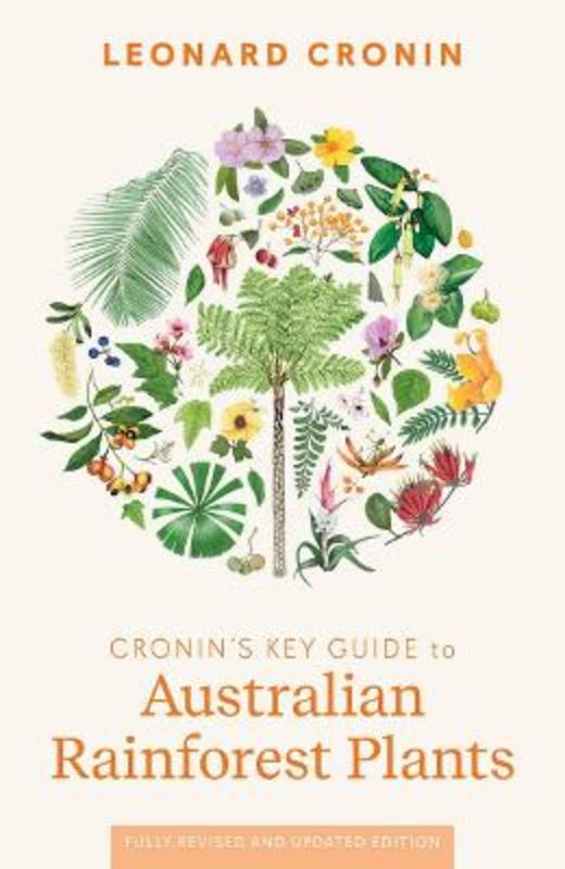 Cronin's Key Guide to Australian Rainforest Plants by Leonard Cronin ...