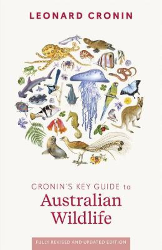 Cronin's Key Guide to Australian Wildlife by Leonard Cronin | Harry ...
