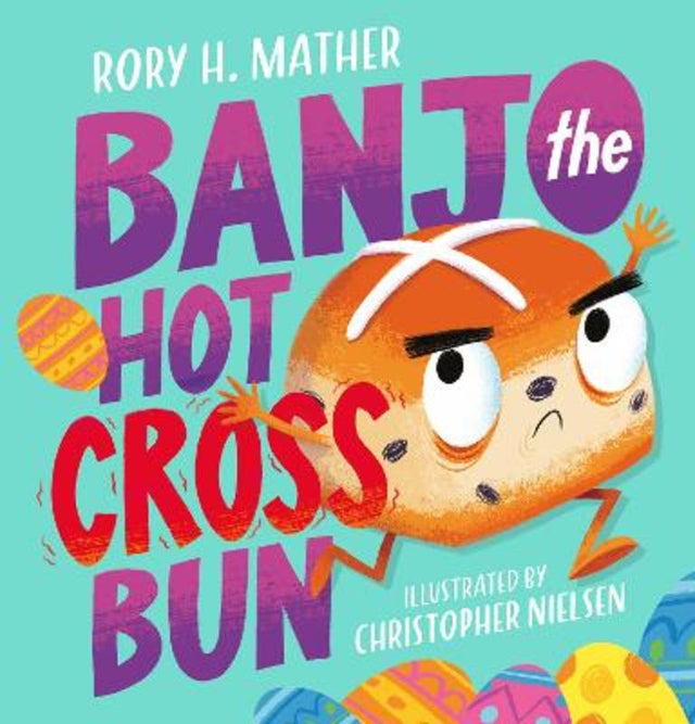 Banjo The Hot Cross Bun by Rory Mather | Harry Hartog – Harry Hartog ...