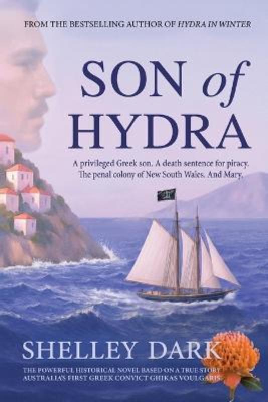 Son of Hydra: A Historical Novel of Love, Exile, Redemption, and ...
