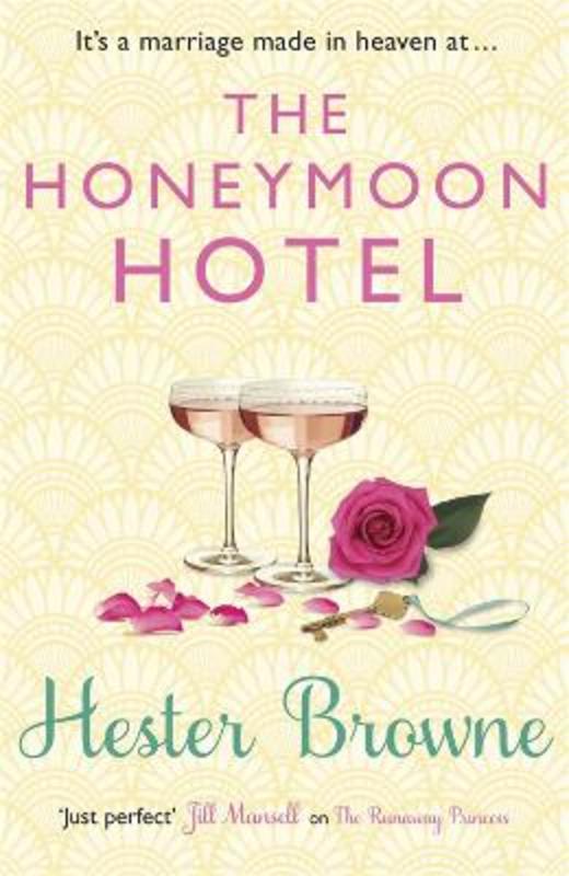 The Honeymoon Hotel by Hester Browne | Harry Hartog – Harry Hartog ...