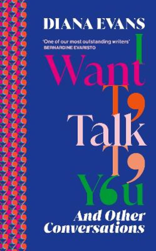 I Want to Talk to You by Diana Evans | Harry Hartog – Harry Hartog ...