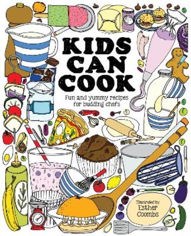 Kids Can Cook from Esther Coombs | Harry Hartog – Harry Hartog Bookseller