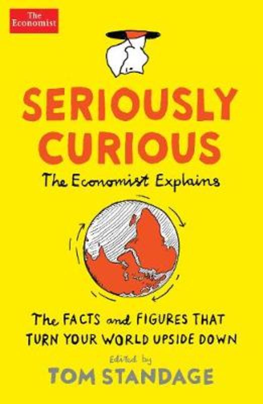Seriously Curious by Tom Standage | Harry Hartog – Harry Hartog Bookseller