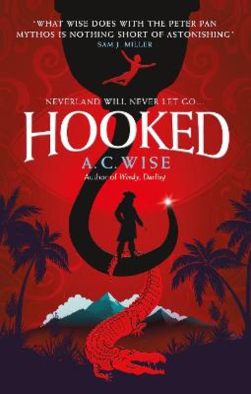 Hooked by A.C. Wise | Harry Hartog – Harry Hartog Bookseller