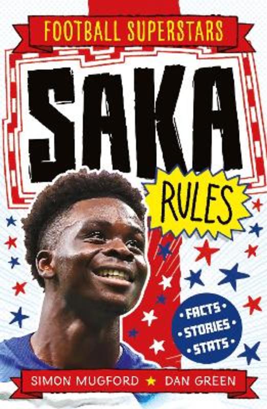 Football Superstars: Saka Rules by Simon Mugford | Harry Hartog – Harry ...