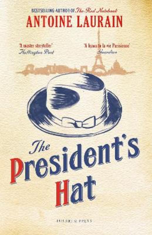 The President's Hat by Antoine Laurain | Harry Hartog – Harry Hartog ...