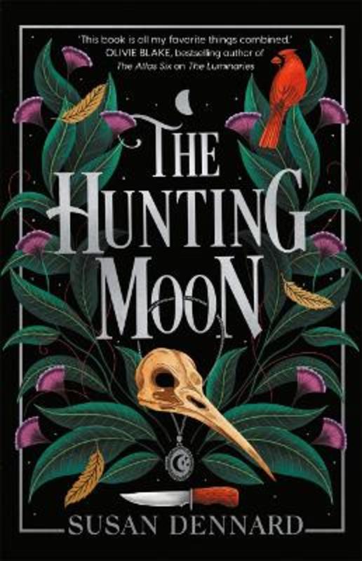 The Hunting Moon by Susan Dennard | Harry Hartog – Harry Hartog Bookseller
