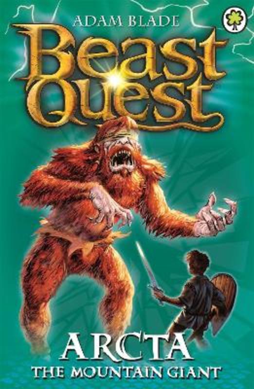 Beast Quest: Arcta the Mountain Giant by Adam Blade | Harry Hartog ...