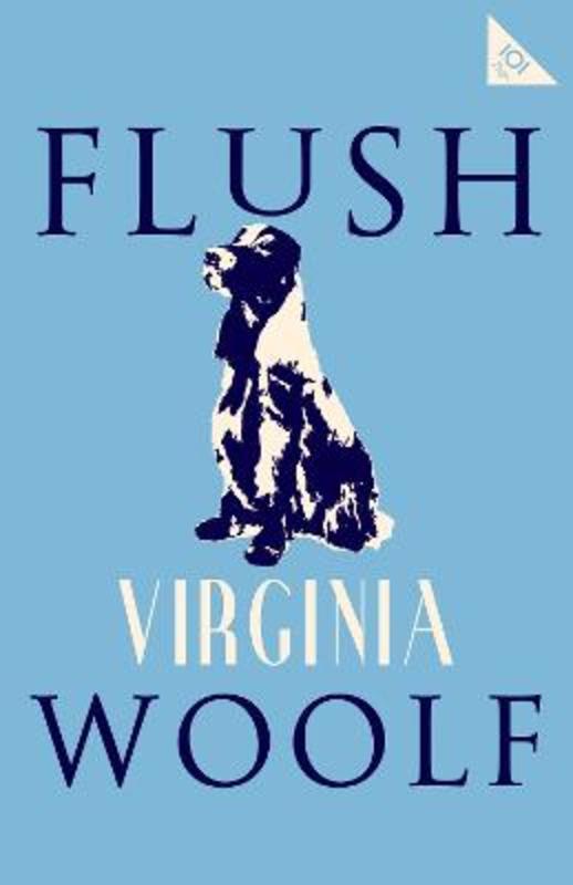 Flush by Virginia Woolf | Harry Hartog – Harry Hartog Bookseller