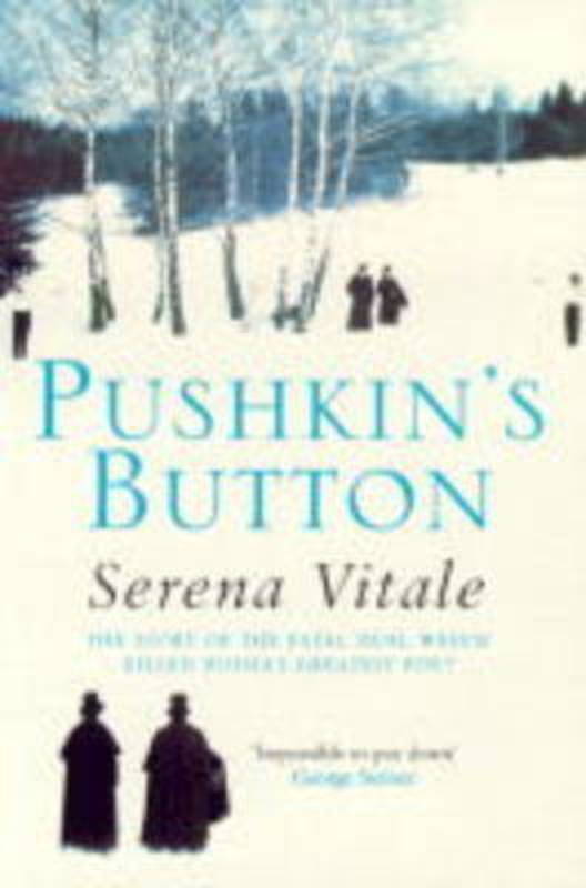 Pushkin's Button by Serena Vitale | 9781857029376 | Harry Hartog ...