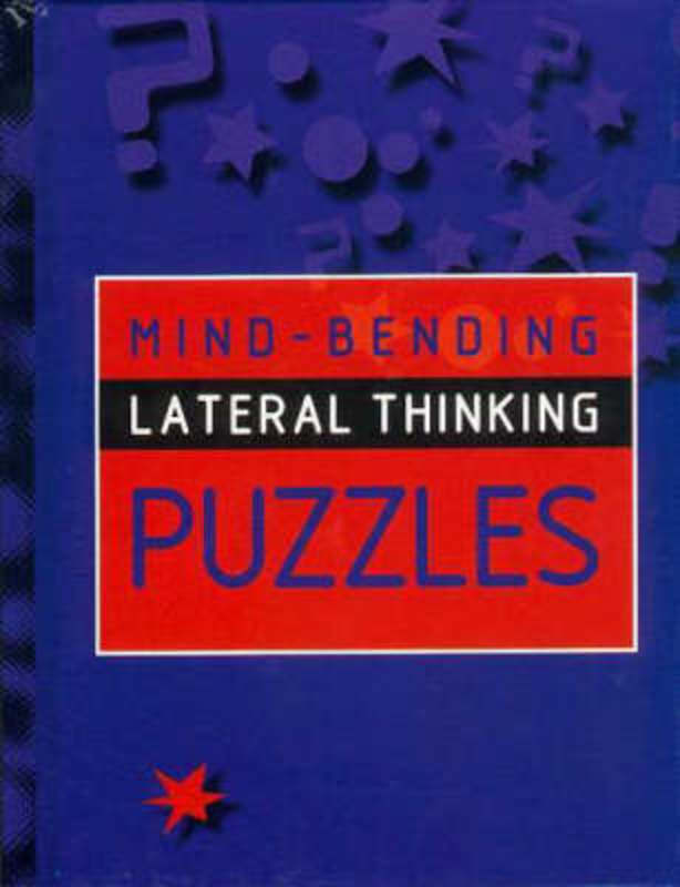 Mind-Bending Lateral Thinking Puzzles by Nick Hoare | Harry Hartog ...