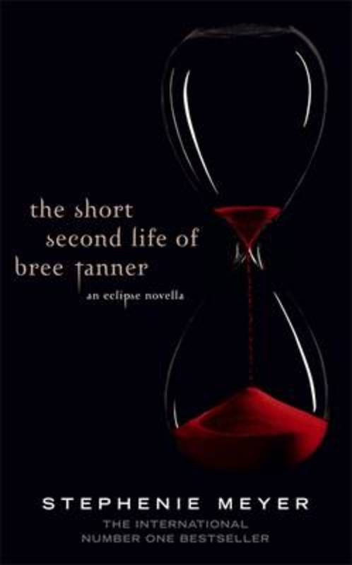 The Short Second Life Of Bree Tanner by Stephenie Meyer | Harry Hartog ...