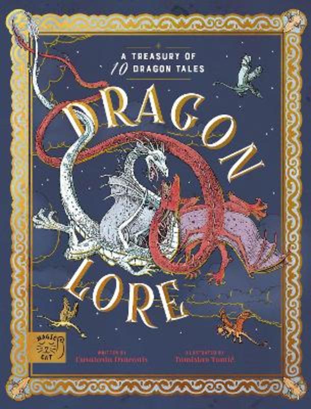 Dragon Lore by Curatoria Draconis | Harry Hartog – Harry Hartog Bookseller