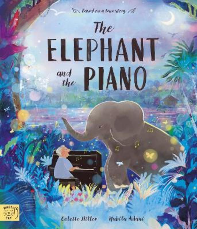 The Elephant and the Piano by Colette Hiller | Harry Hartog – Harry ...