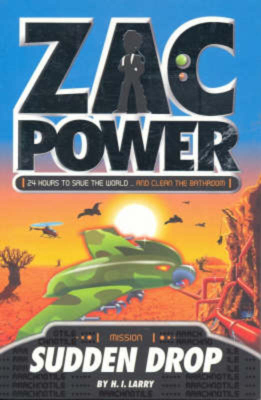 Zac Power: Sudden Drop by Larry H.I. | 9781921288050 | Harry Hartog