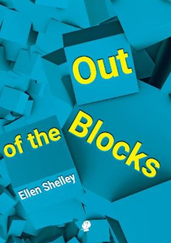 Out of the Blocks by Ellen Shelley | Harry Hartog – Harry Hartog Bookseller