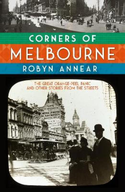 Corners of Melbourne by Robyn Annear | Harry Hartog – Harry Hartog ...