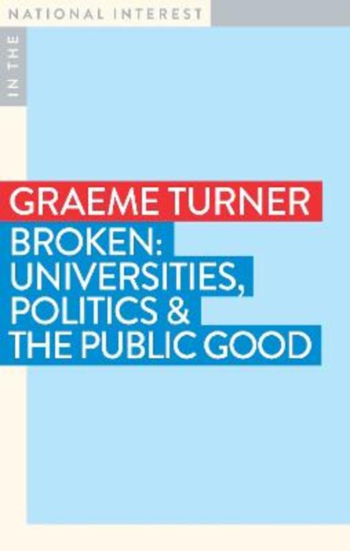 Broken by Graeme Turner | Harry Hartog – Harry Hartog Bookseller