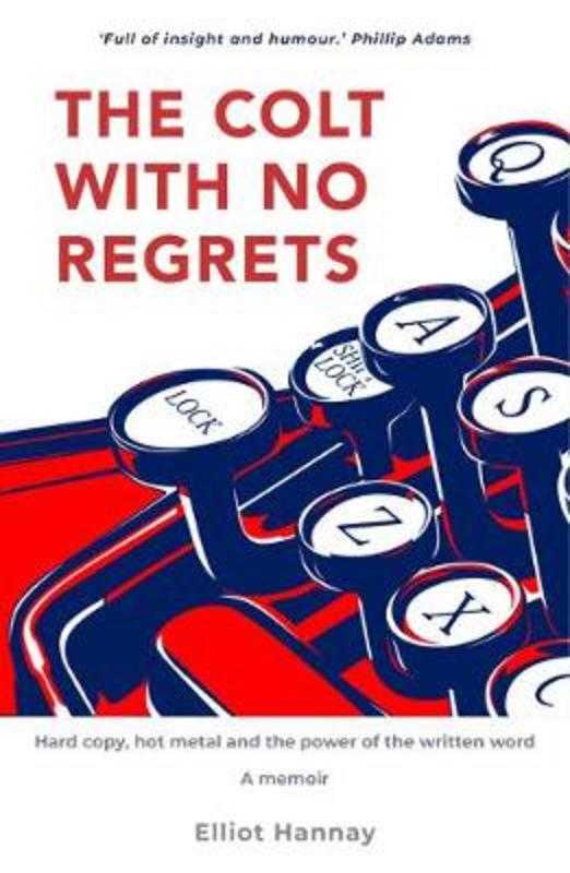 The Colt with No Regrets by Elliot Hannay | Harry Hartog – Harry Hartog ...