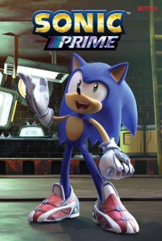 Sonic the Hedgehog: Sonic Prime, Vol. 1 by Hayden Robel | Harry Hartog ...