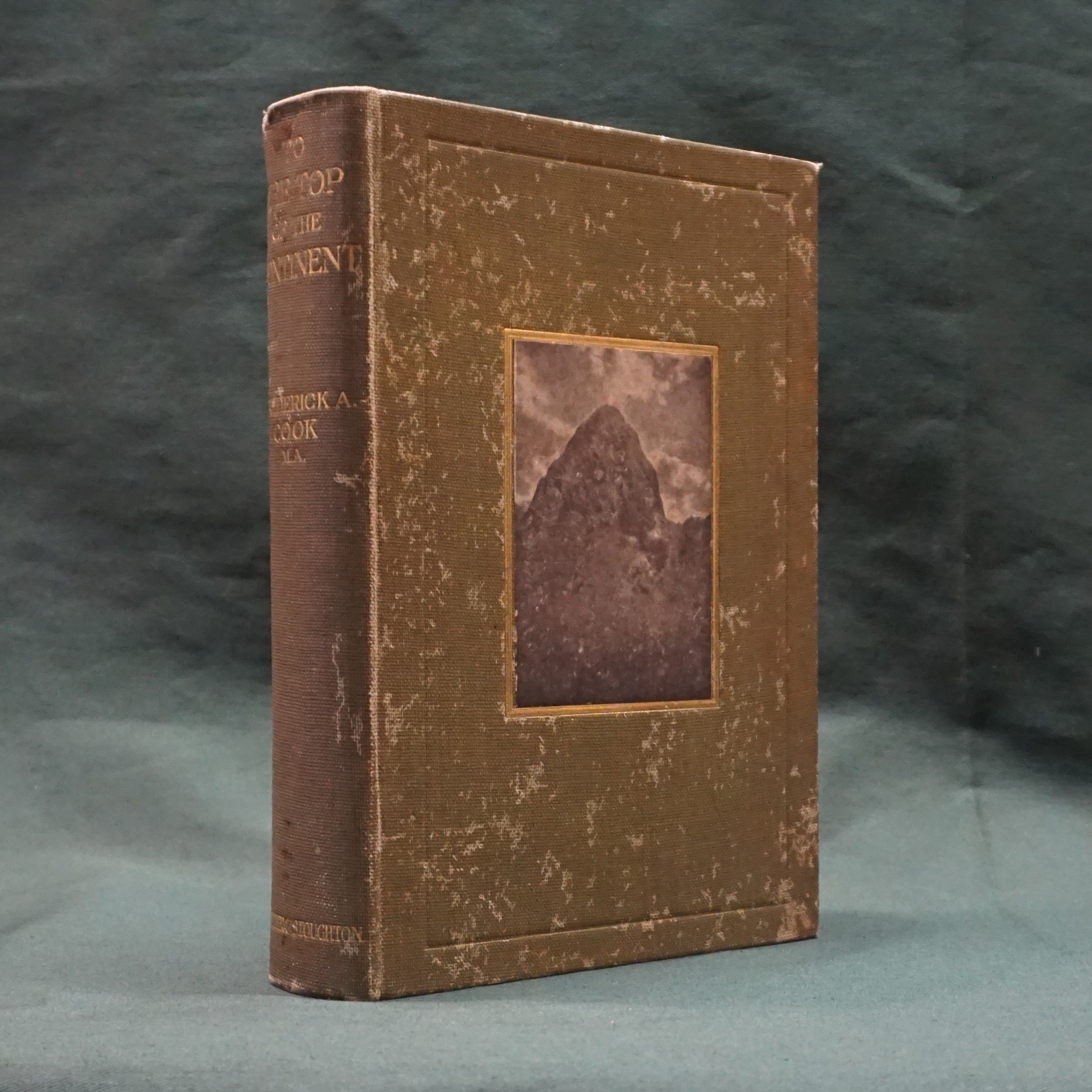 To the Top of the Continent (First UK Edition) by Frederick Cook FIRST ...