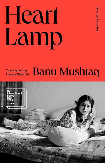 Heart Lamp: selected stories by Banu Mushtaq | Harry Hartog – Harry ...