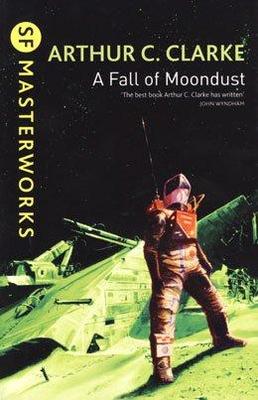 Fall of Moondust SF Masterworks by Clarke Arthur C. | Harry Hartog ...