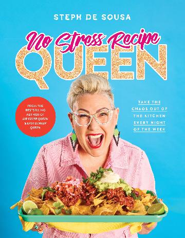 No Stress Recipe Queen by Steph de Sousa | Harry Hartog Bookseller