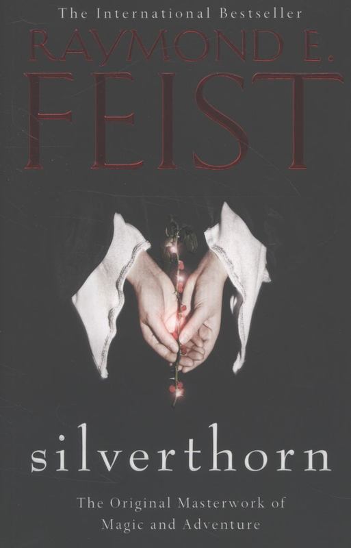 Silverthorn by Raymond E. Feist | 9780007509171 | Harry Hartog
