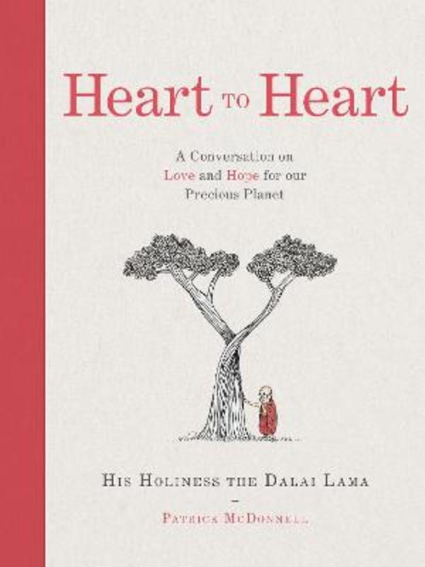 Heart to Heart by His Holiness the Dalai Lama | Harry Hartog – Harry ...