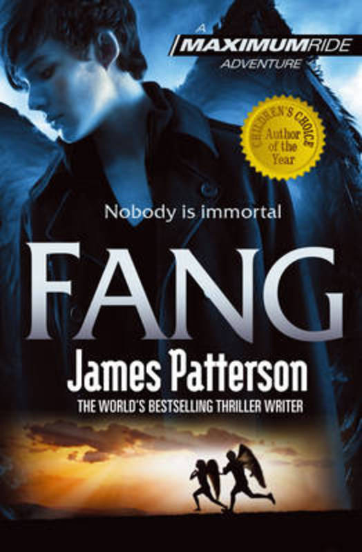 Fang: A Maximum Ride Novel by James Patterson | 9780099543763 | Harry ...