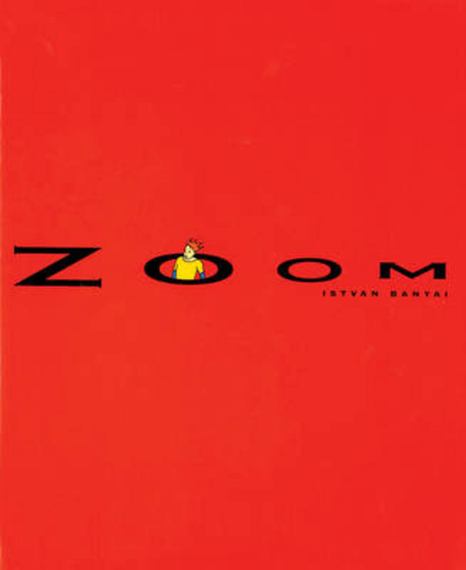 Zoom by Istvan Banyai | 9780140557749 | Harry Hartog