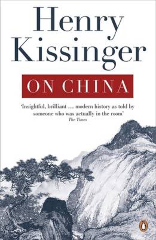 On China by Henry Kissinger | Harry Hartog – Harry Hartog Bookseller
