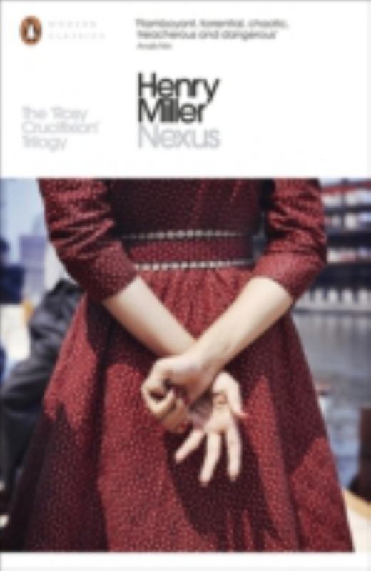 Nexus by Henry Miller | 9780141399102 | Harry Hartog – Harry Hartog ...