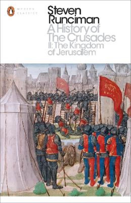 A History of the Crusades II by Steven Runciman | 9780241298763 | Harry ...