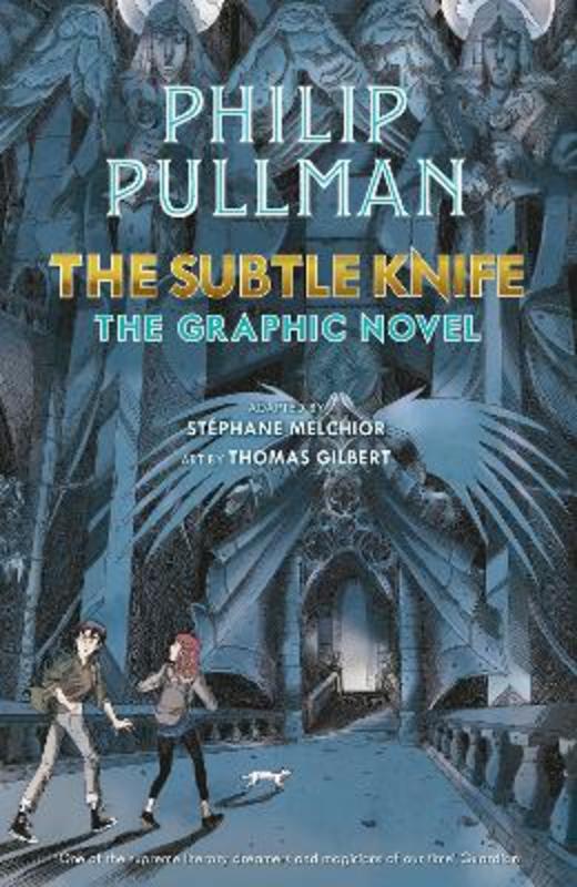 The Subtle Knife: The Graphic Novel by Philip Pullman | 9780241585429 ...