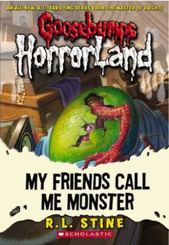 My Friends Call Me Monster (Goosebumps Horrorland) by R,L Stine ...