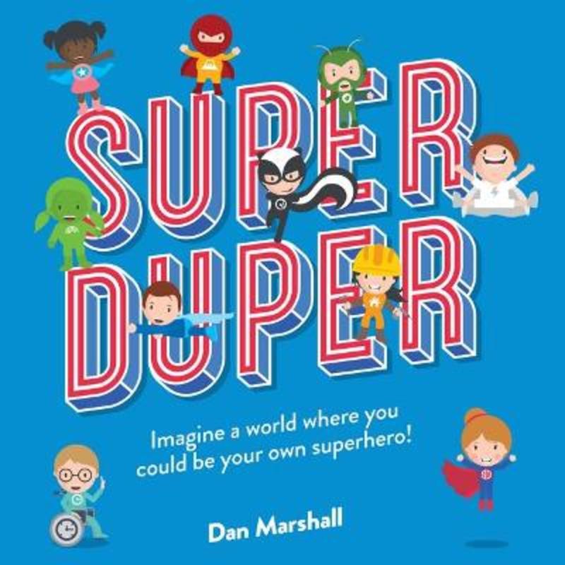 Super Duper by Dan Marshall | 9780648987451 | Harry Hartog