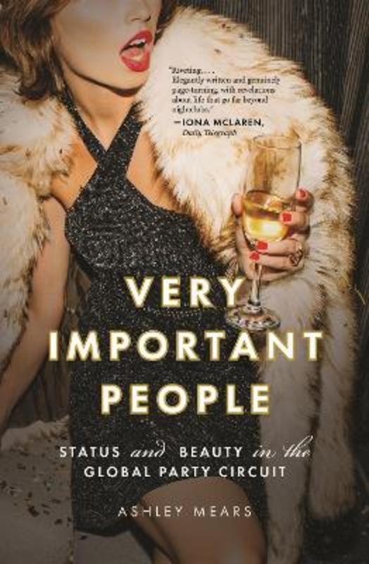 Very Important People by Ashley Mears | 9780691227054 | Harry Hartog