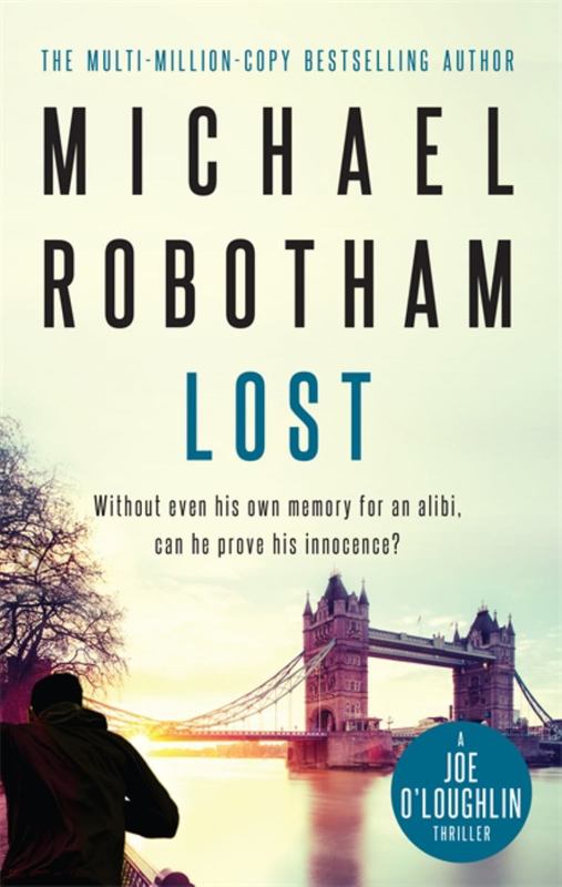 Lost by Michael Robotham | Harry Hartog – Harry Hartog Bookseller